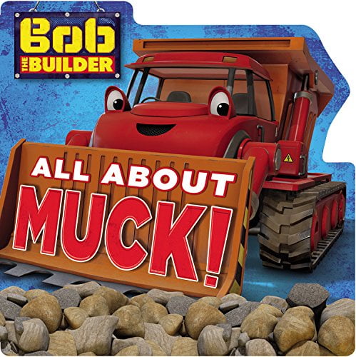 Pre-Owned Bob the Builder: All about Muck! Paperback - Walmart.com