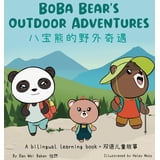 Boba Bear Bilingual Boba Bear's Outdoor Adventures: A Bilingual Chinese ...