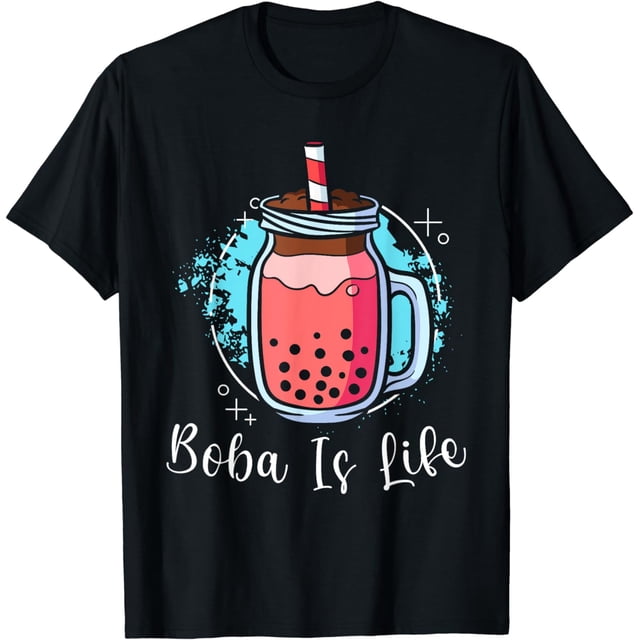 Boba Is Life Bubble Tea Drinker Tapioca Pearl Milk Drink T-Shirt ...