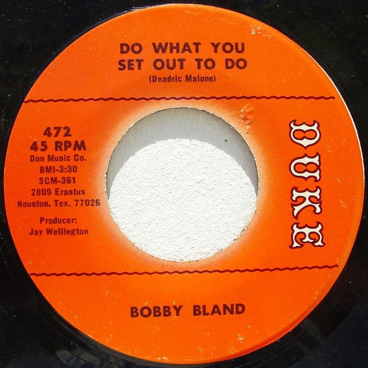 Bobby Bland ‎– Do What You Set Out To Do/Ain't Nothing You Can Do (7 ...