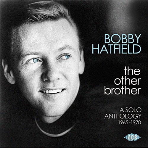Bobby Hatfield - Other Brother: Solo Anthology 1965-1970 - Music ...