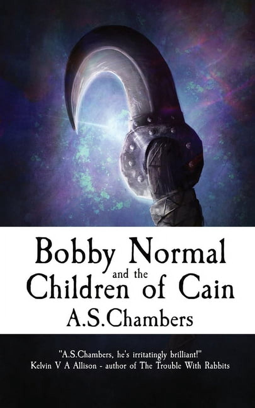 Bobby Normal Bobby Normal and the Children of Cain, Book 3, (Paperback ...