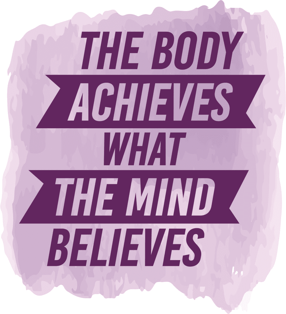 Body Achieves Mind Believes Motivational Sayings Quotes Mantra Motto ...