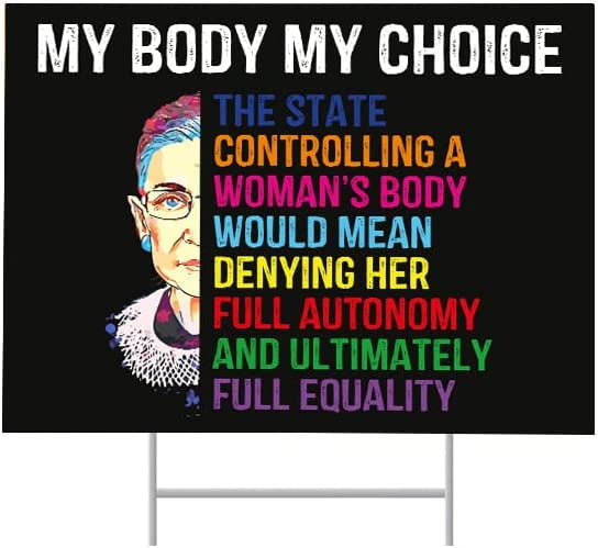 My Body My Choice Feminist Ruth Bader Ginsburg Yard Sign,Pro Choice ...