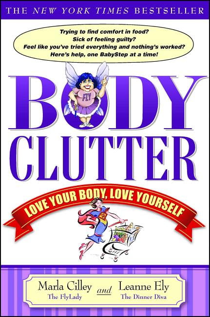 Body Clutter: Love Your Body, Love Yourself, (Paperback) - Walmart.com