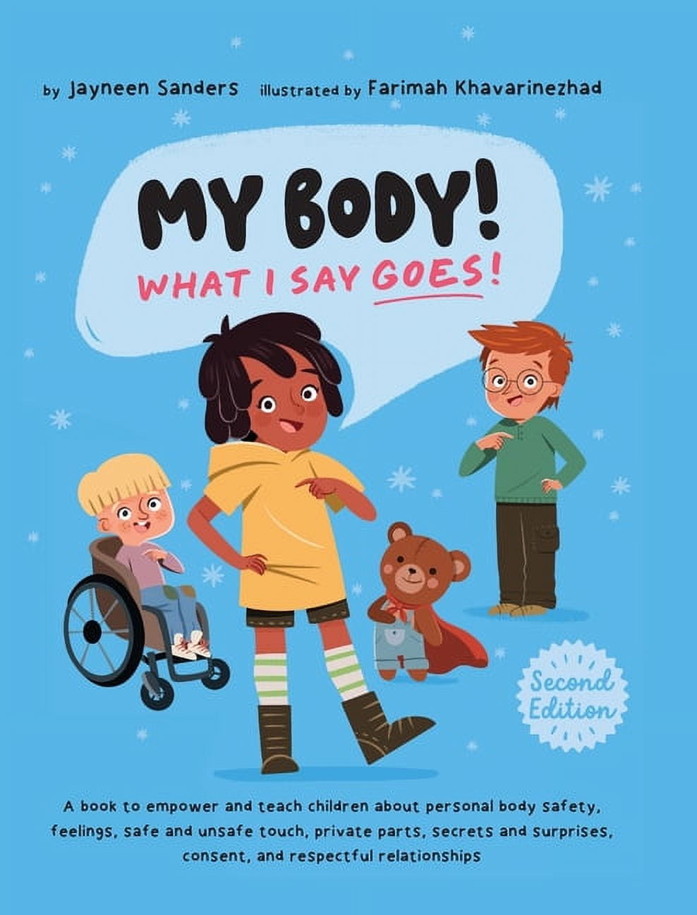 My Body! What I Say Goes! 2nd Edition: Teach children about body safety ...