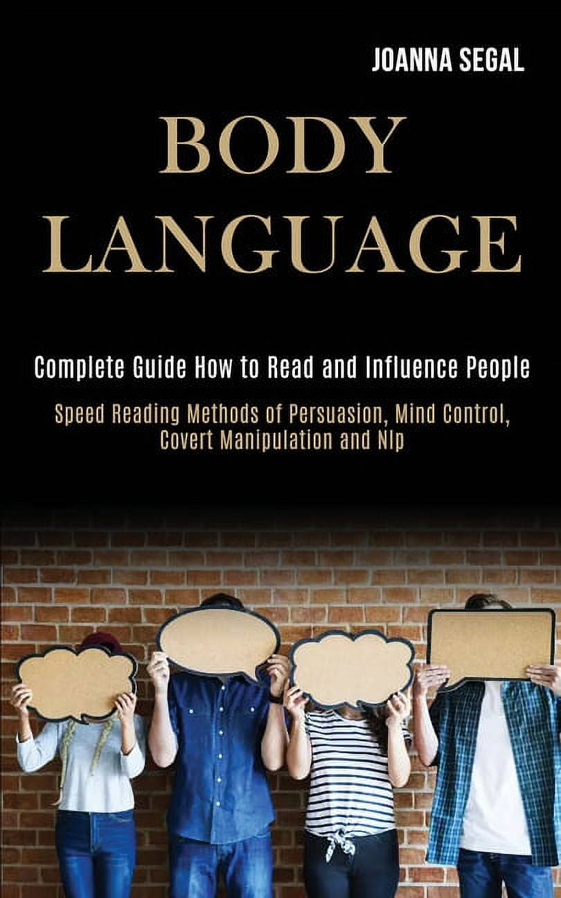 Body Language: Complete Guide How to Read and Influence People (Speed ...