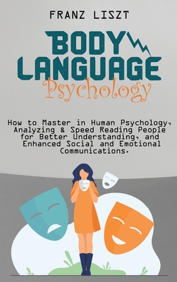 Pre-Owned Body Language Psychology: : How to Master in Human Psychology, Analyzing & Speed ...