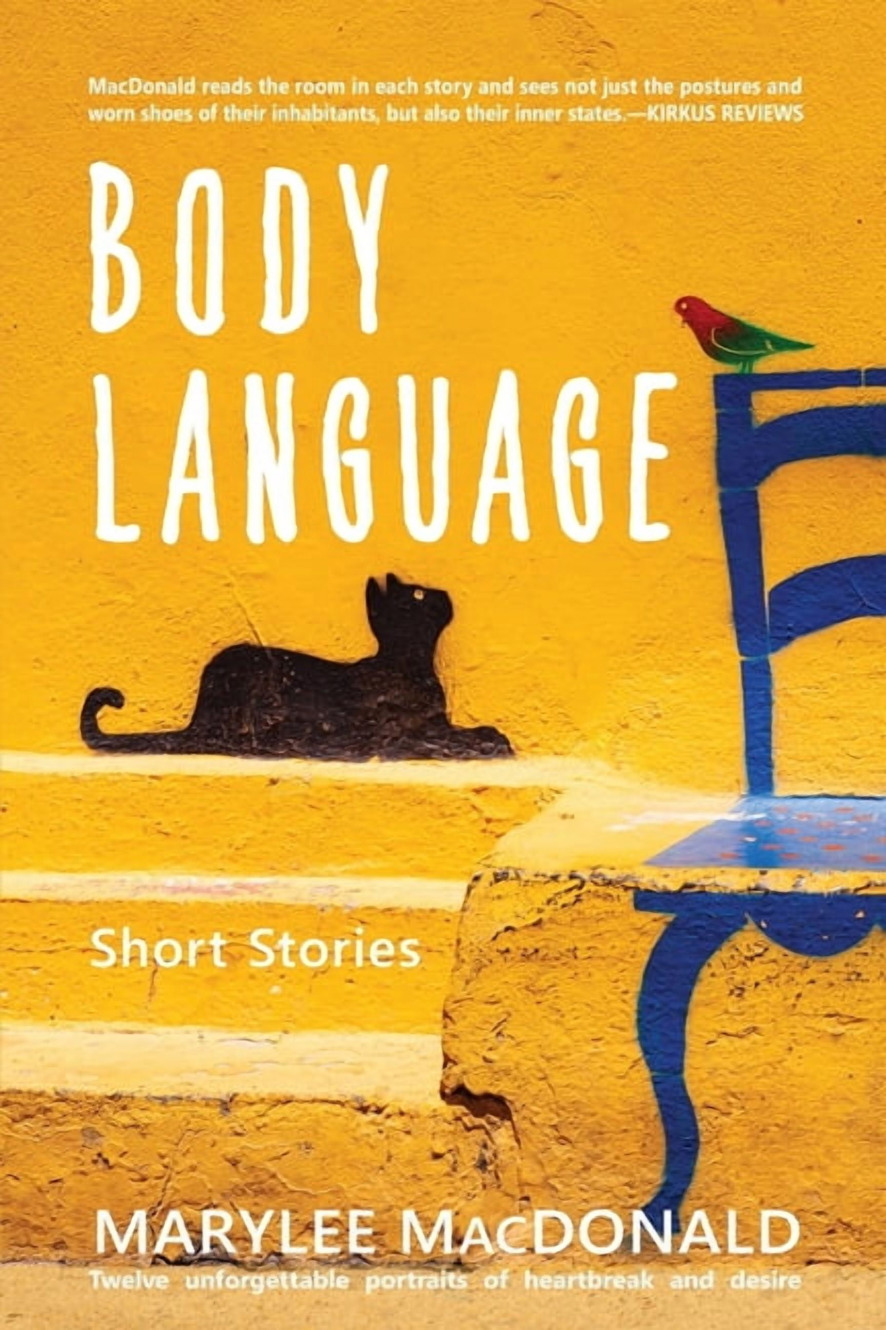 Body Language: Twelve unforgettable portraits of heartbreak and desire ...