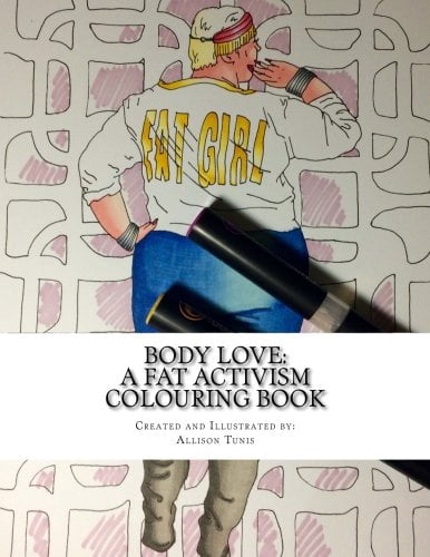 Pre-Owned Body Love: A Fat Activism Colouring Book Paperback - Walmart.com