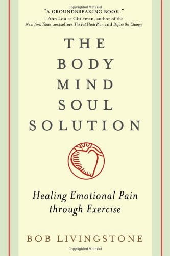 Pre-Owned The Body Mind Soul Solution: Healing Emotional Pain Through ...