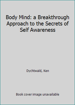 Pre-Owned Body Mind: a Breakthrough Approach to the Secrets of Self ...