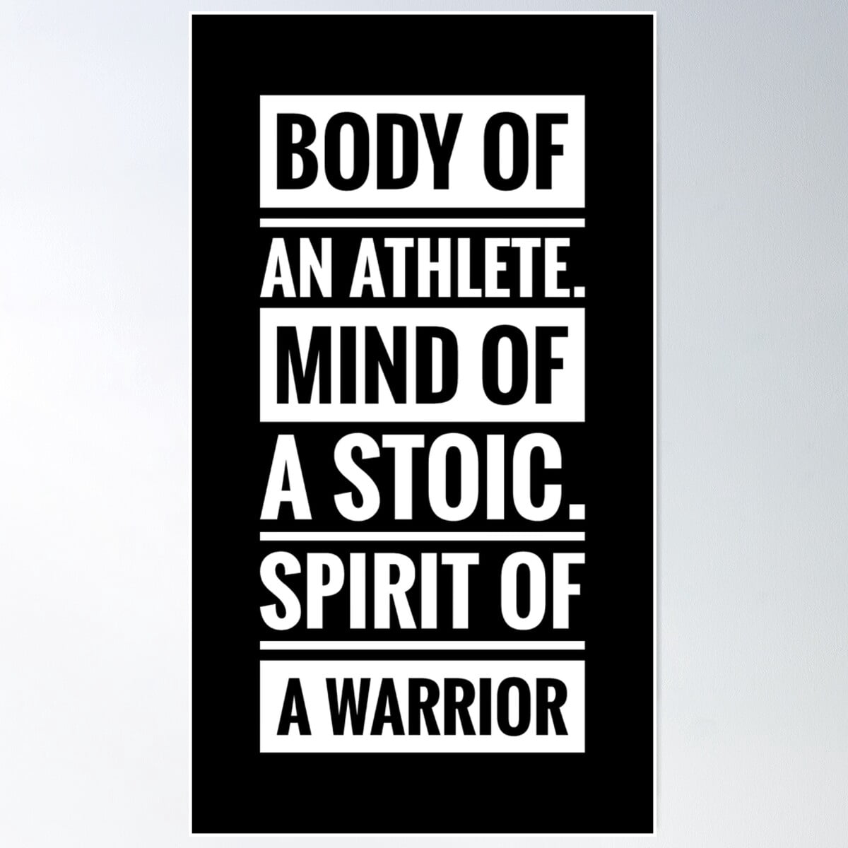 Body Of An Athlete, Mind Of A Stoic, Spirit Of A Warrior Poster Wall ...