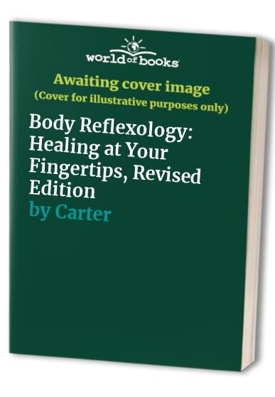 Pre-Owned Body Reflexology: Healing at Your Fingertips (Hardcover ...