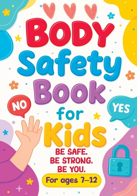 Body Safety Book for Kids: An Educational Workbook Guide to Body ...