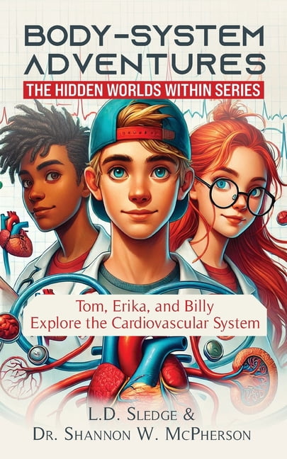 Body-System Adventures: The Hidden World Bodysystem Adventures: The ...