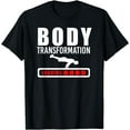 Body Transformation Loading Calisthenics Workouts Training T-Shirt ...