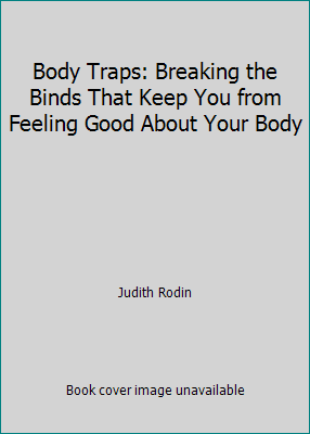 Pre-Owned Body Traps: Breaking the Binds That Keep You from Feeling ...