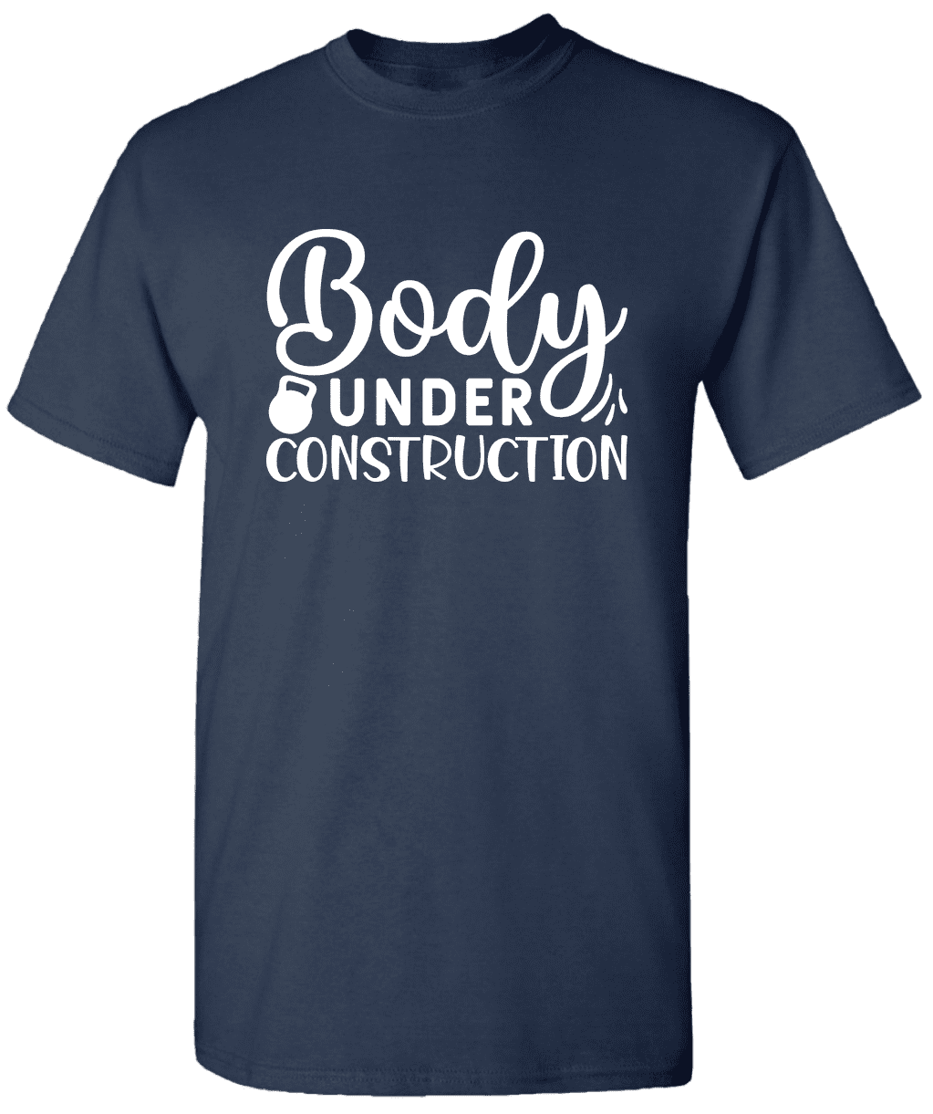 Body Under Construction - Workout Shirt Motivational T-Shirt Gym T ...