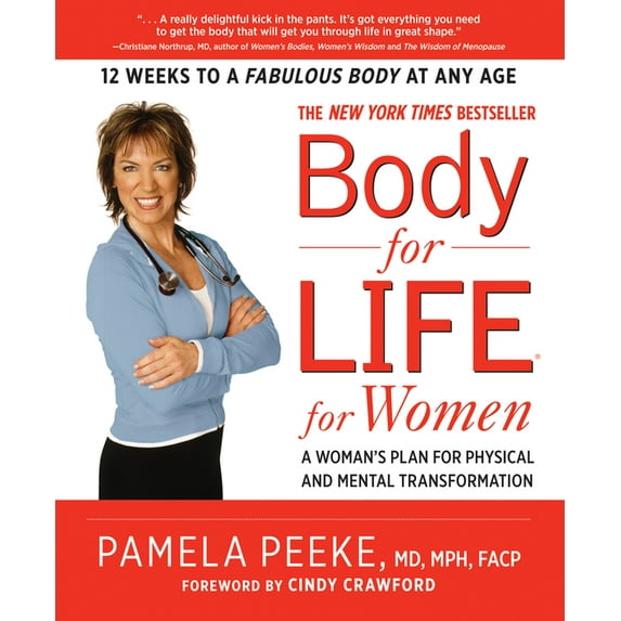 Body-for-LIFE for Women : A Woman's Plan for Physical and Mental ...