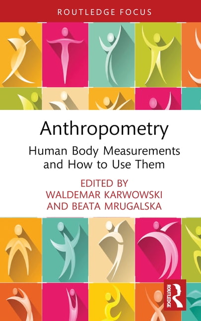 Body of Knowledge in Human Factors and E Anthropometry: Human Body ...
