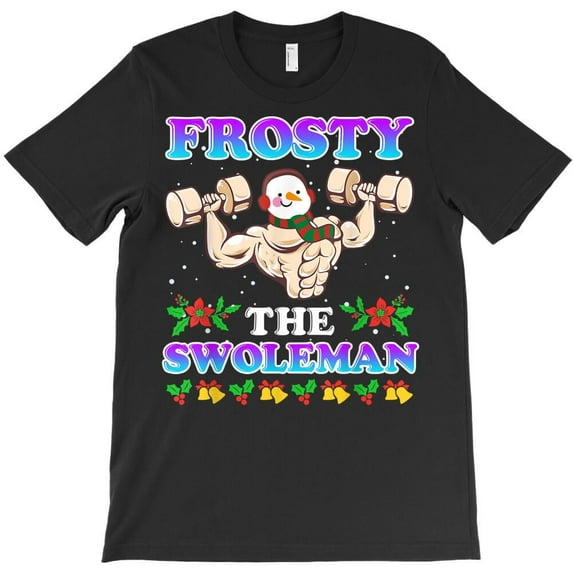Bodybuilder Snowman Funny Frosty The Swoleman Holiday Gym Graphic ...