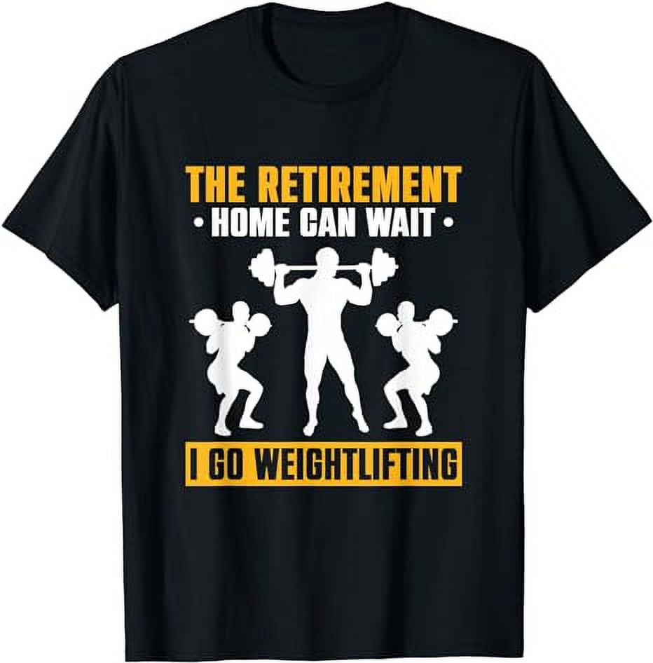 Bodybuilding Retirement | Weightlifting T-Shirt - Walmart.com