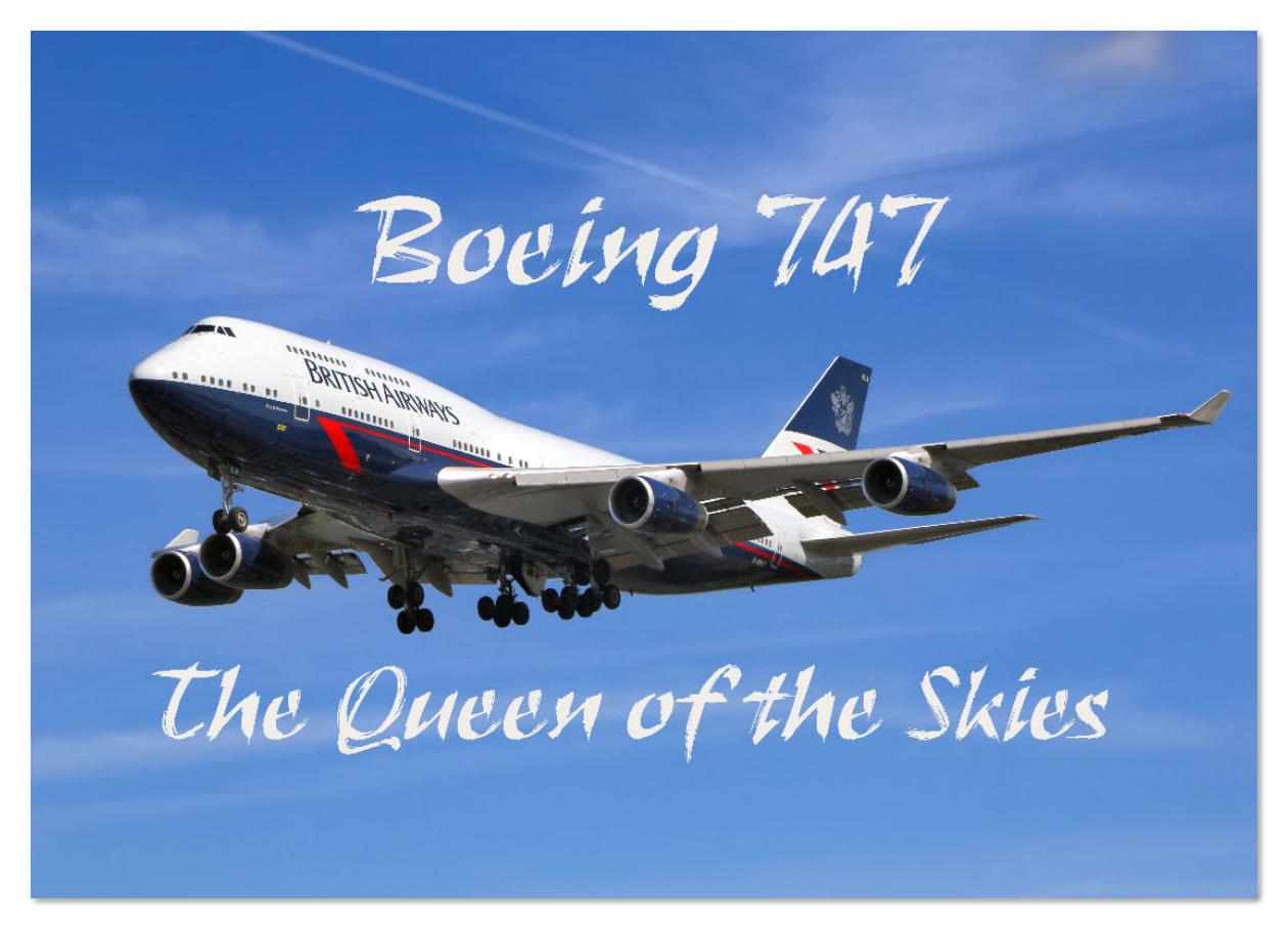 Boeing 747 - The Queen of the Skies (Monthly Wall Calendar 2026 16.5 x ...