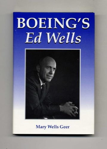 Pre-Owned Boeing's Ed Wells (Hardcover) 0295972041 9780295972046 ...