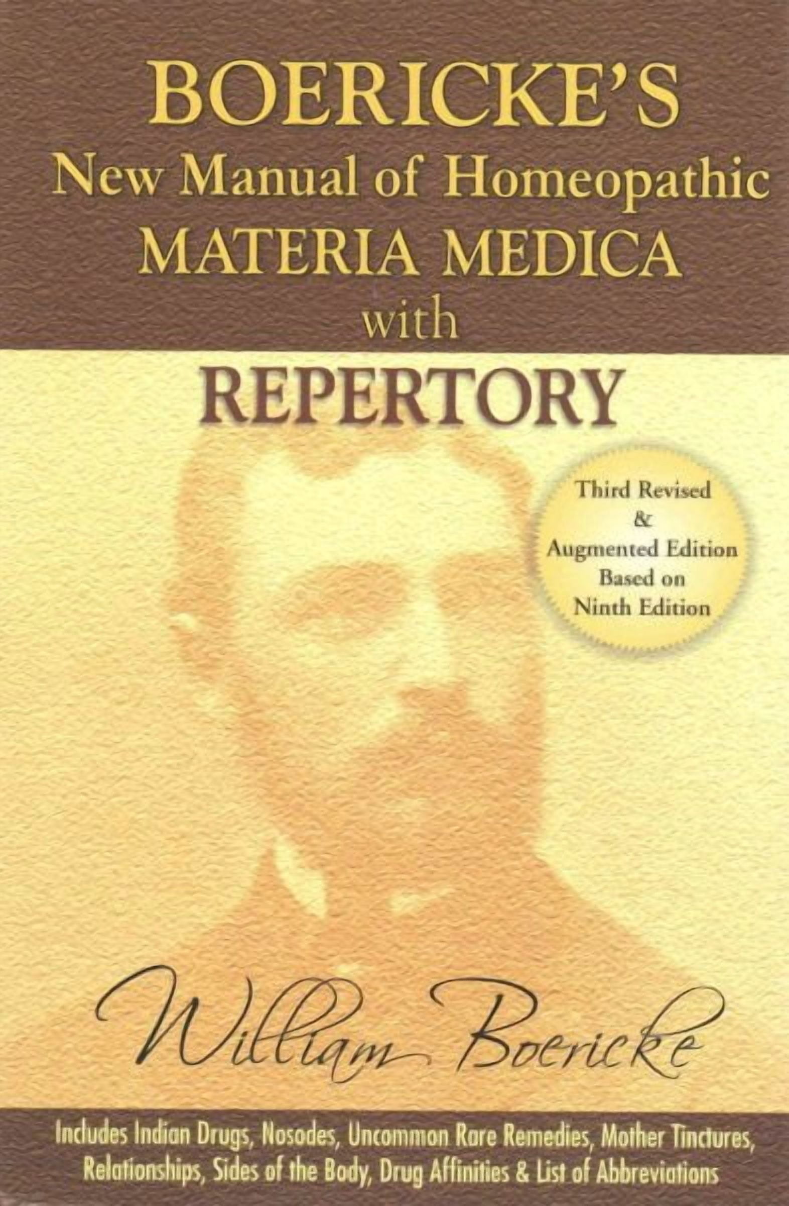 Boericke's Medicine Book: New Manual of Homeopathic Materia Medica with ...