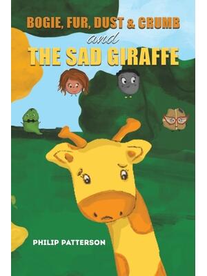 Bogie, Fur, Dust & Crumb and the Sad Giraffe - Walmart.com