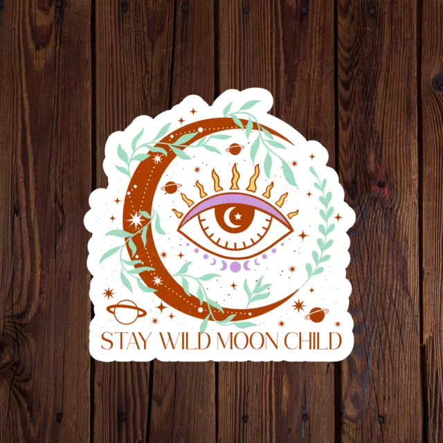 Boho Positivity Sticker Hippie Stay Wild Moon Child Moon Eye Sticker ...
