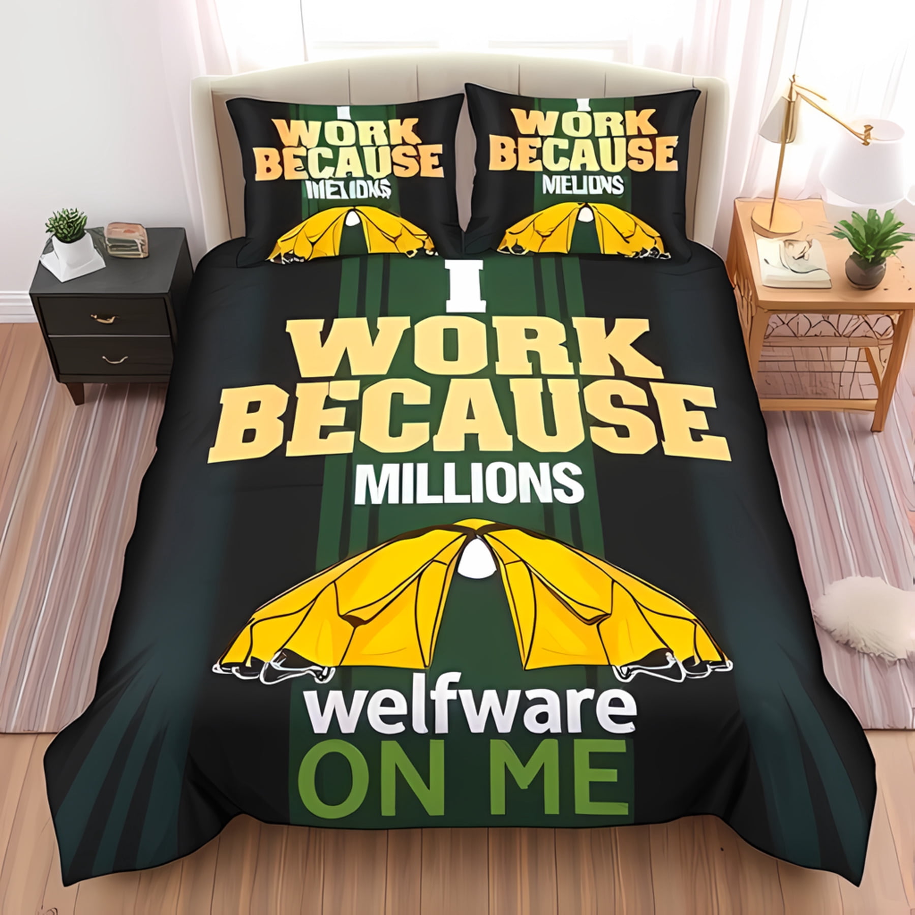 Bold 3-Piece Duvet Cover Set with Slogan " I WORK BECAUSE MILLIONS ON ...