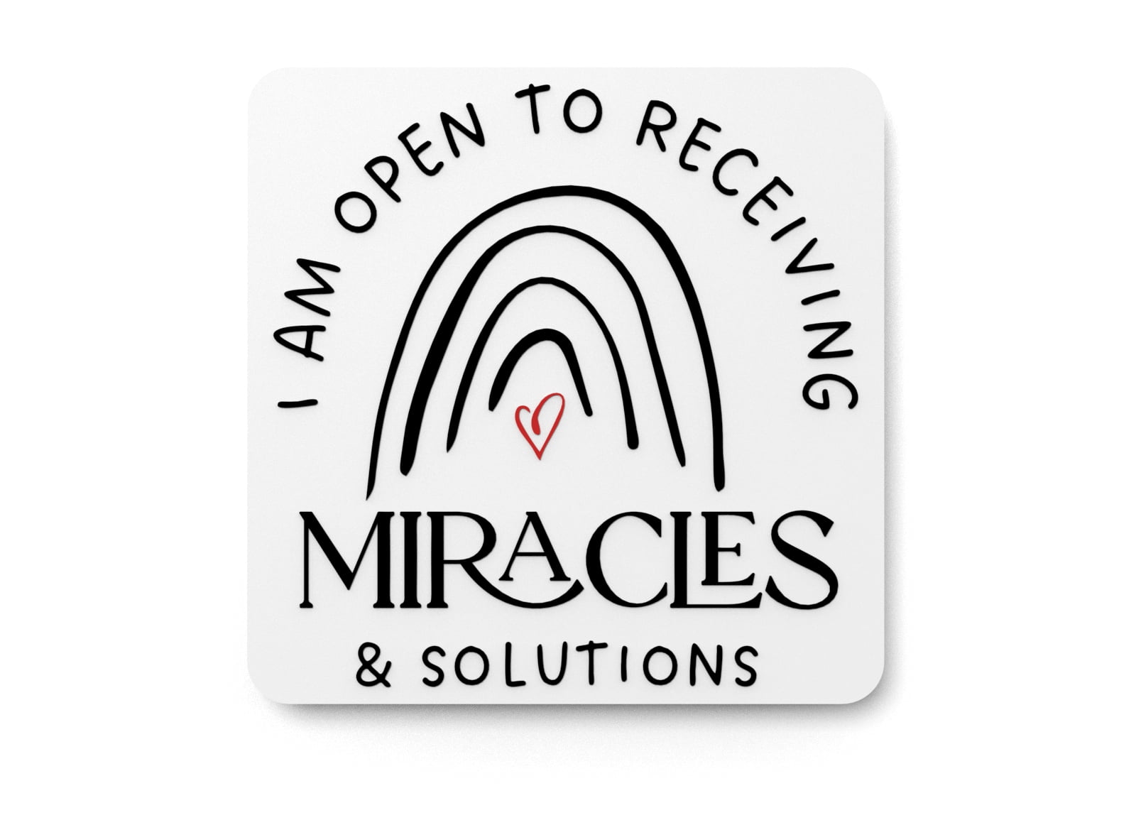 I Am Open To Receiving Miracles & Solutions | Funny Sign for Home or ...
