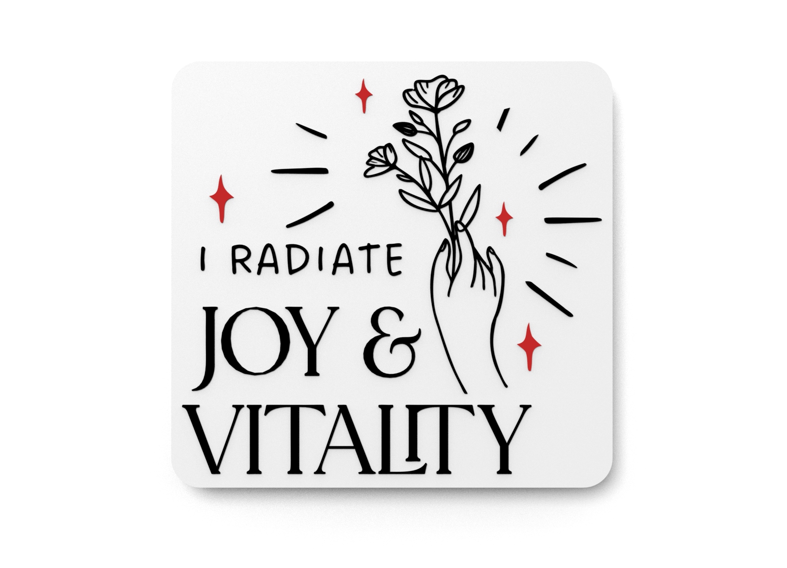 I Radiate Joy & Vitality | Funny Sign for Home or Office - Walmart.com