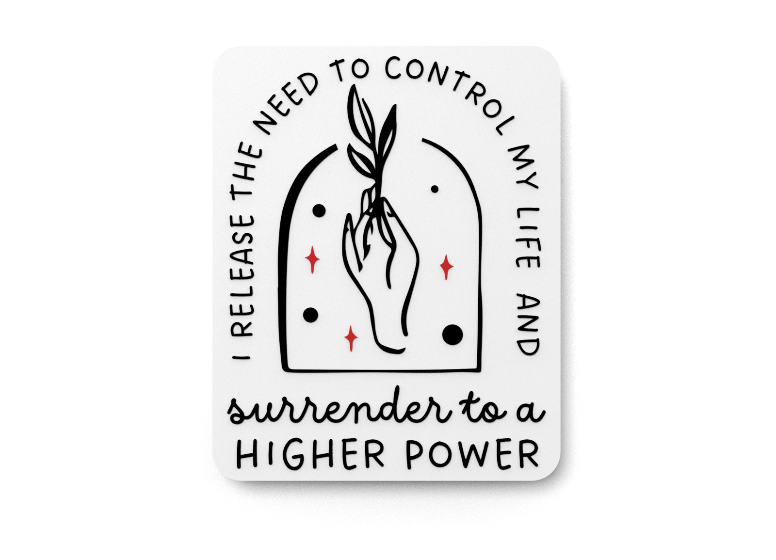 I Release The Need To Control My Life And Surrender Funny Sign for Home ...