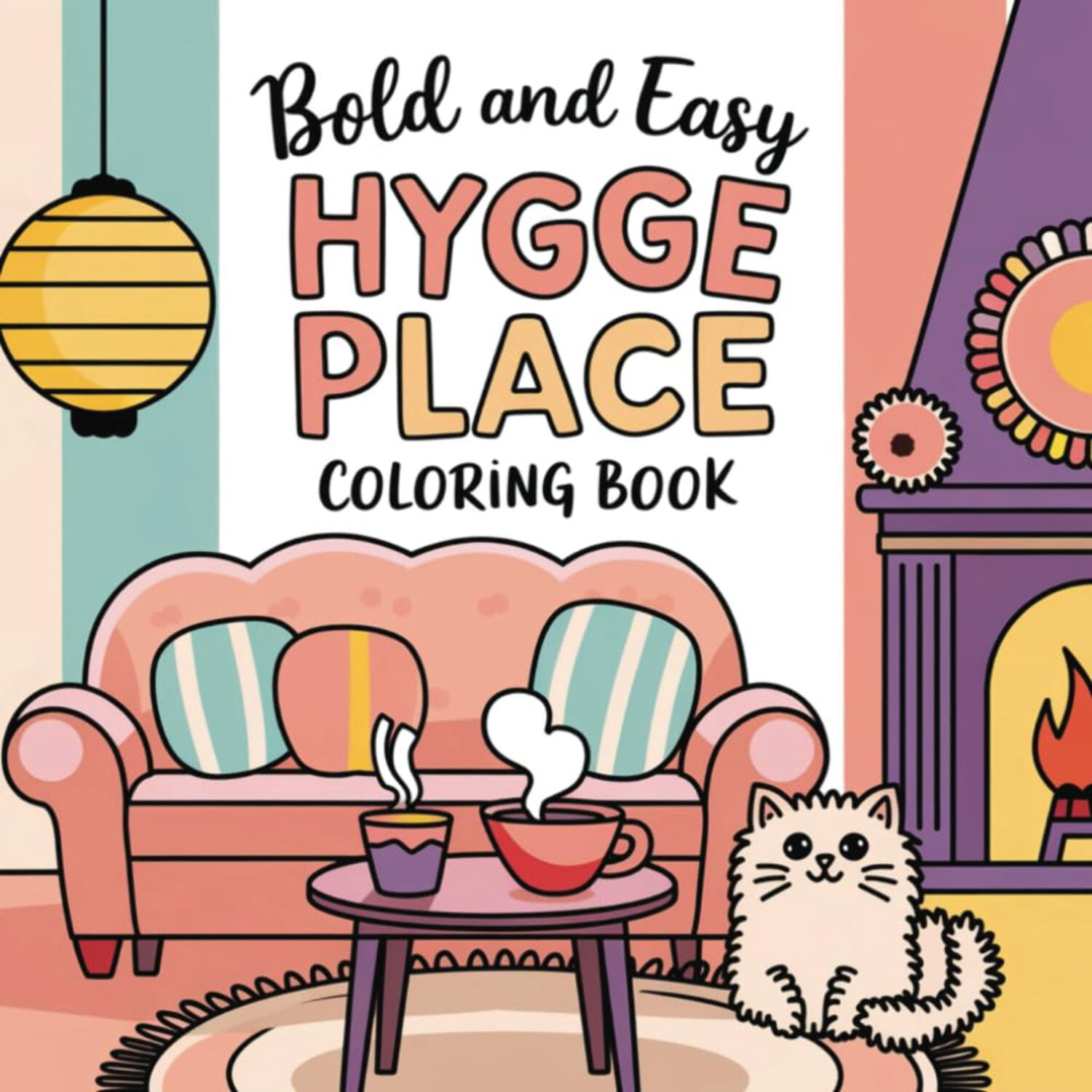 Bold And Easy Hygge Place Coloring Book - Walmart.com