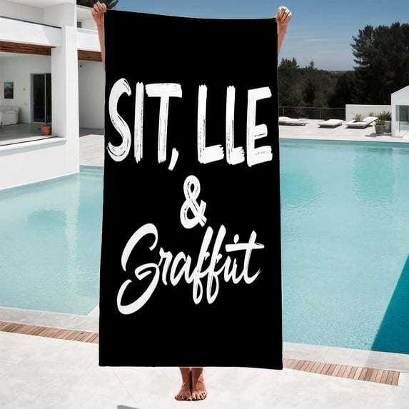 Bold Black Background Beach Towel with White Text: ' SIT LLE & Graffiti ...