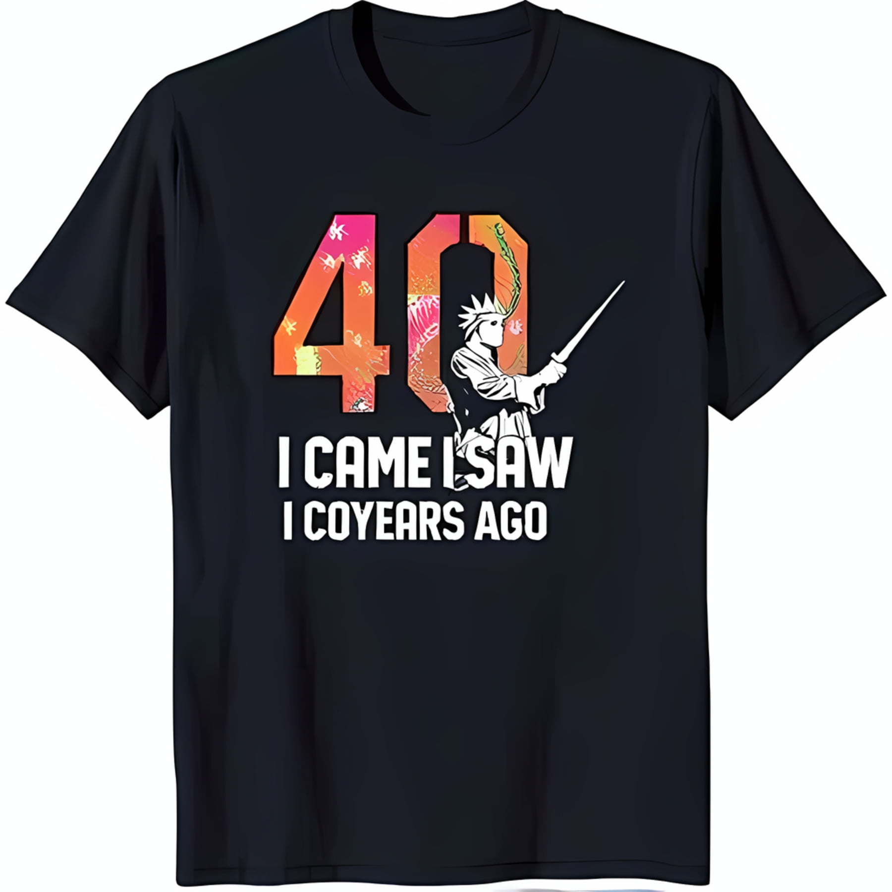Bold Black T-Shirt with Colorful '40 I Came I Saw I CO Years Ago ...
