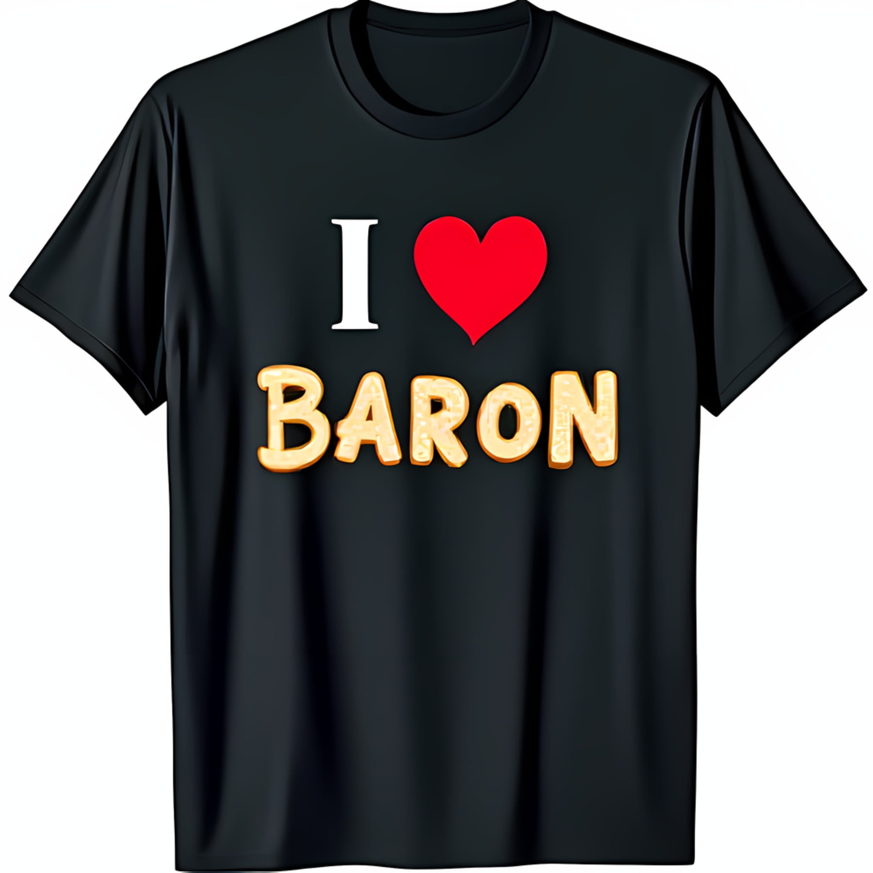 Bold Black T-Shirt with I lvoe BARON Design in Gold Font - Walmart.com