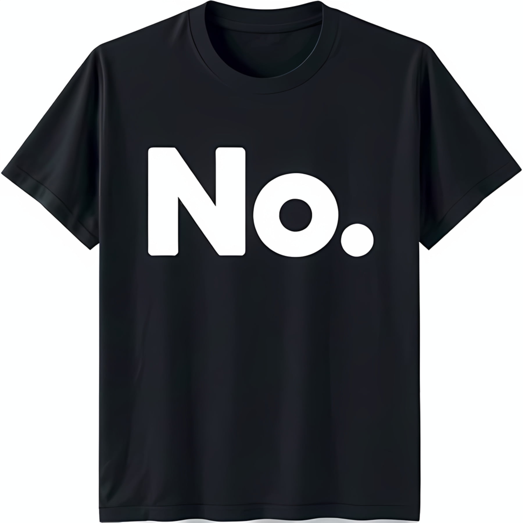 Bold Black T-Shirt with 'No' in White Letters Simple Neck Design ...