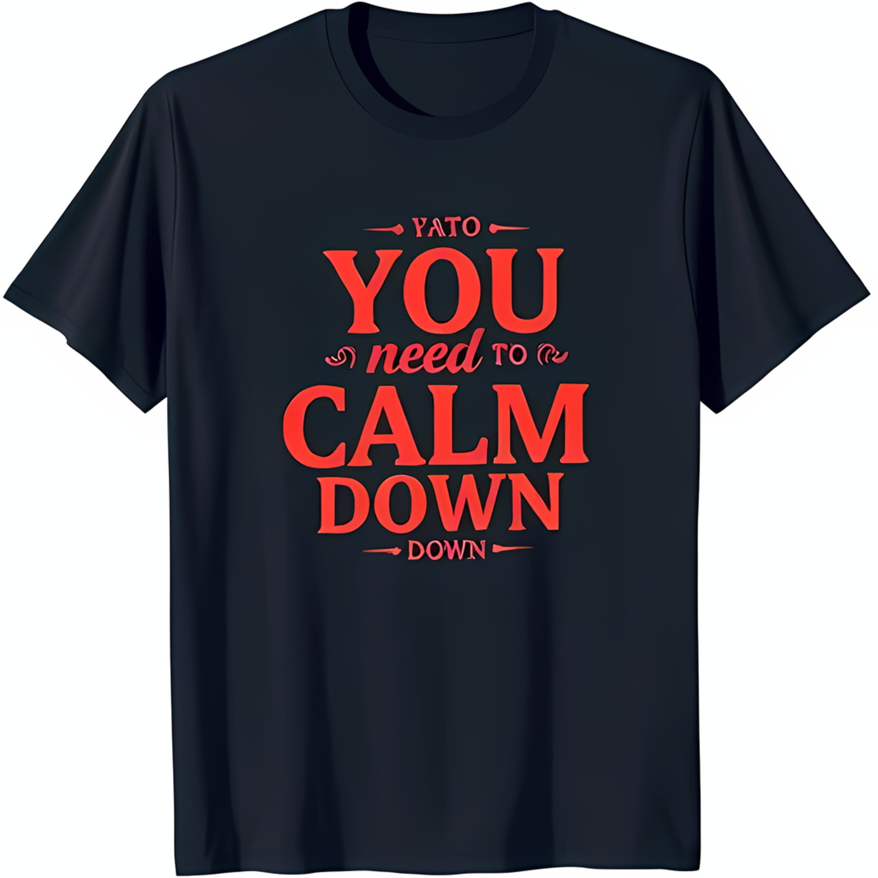 Bold Black T-Shirt with Red 'Yato You Need to Calm Down' Graphic Design ...