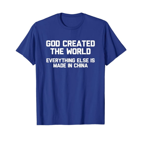 Bold Blue Graphic T-Shirt with "God Created The World Everything Else ...