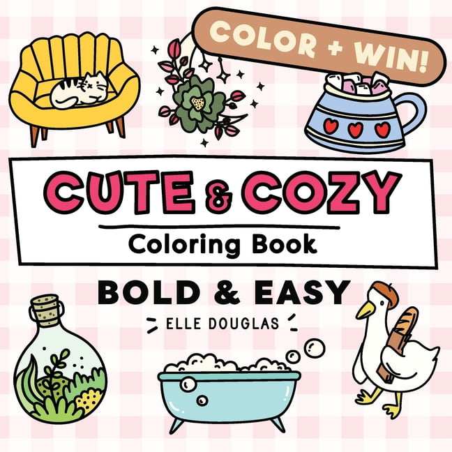 Bold & Easy Cute and Cozy Coloring Book - Bold and Easy: Simple Stress ...