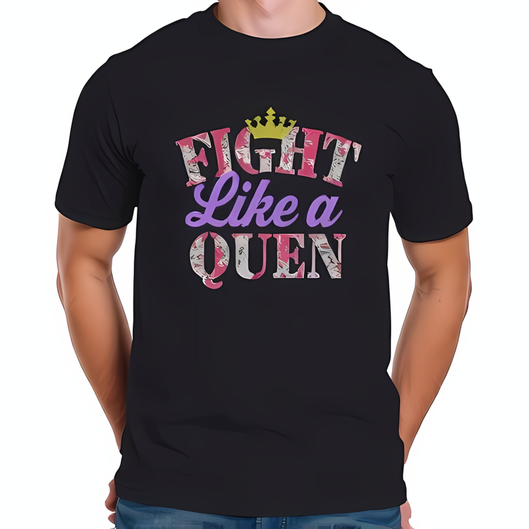 Bold " FIGHT Like a QUEN " Cotton Short Sleeve T-Shirt with Colorful ...