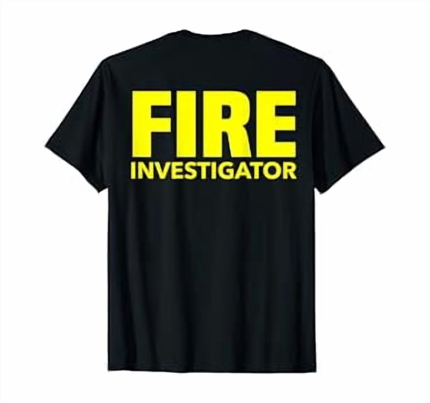 Bold Fire Investigator T-Shirt for Fire Marshal Commissioners and ...