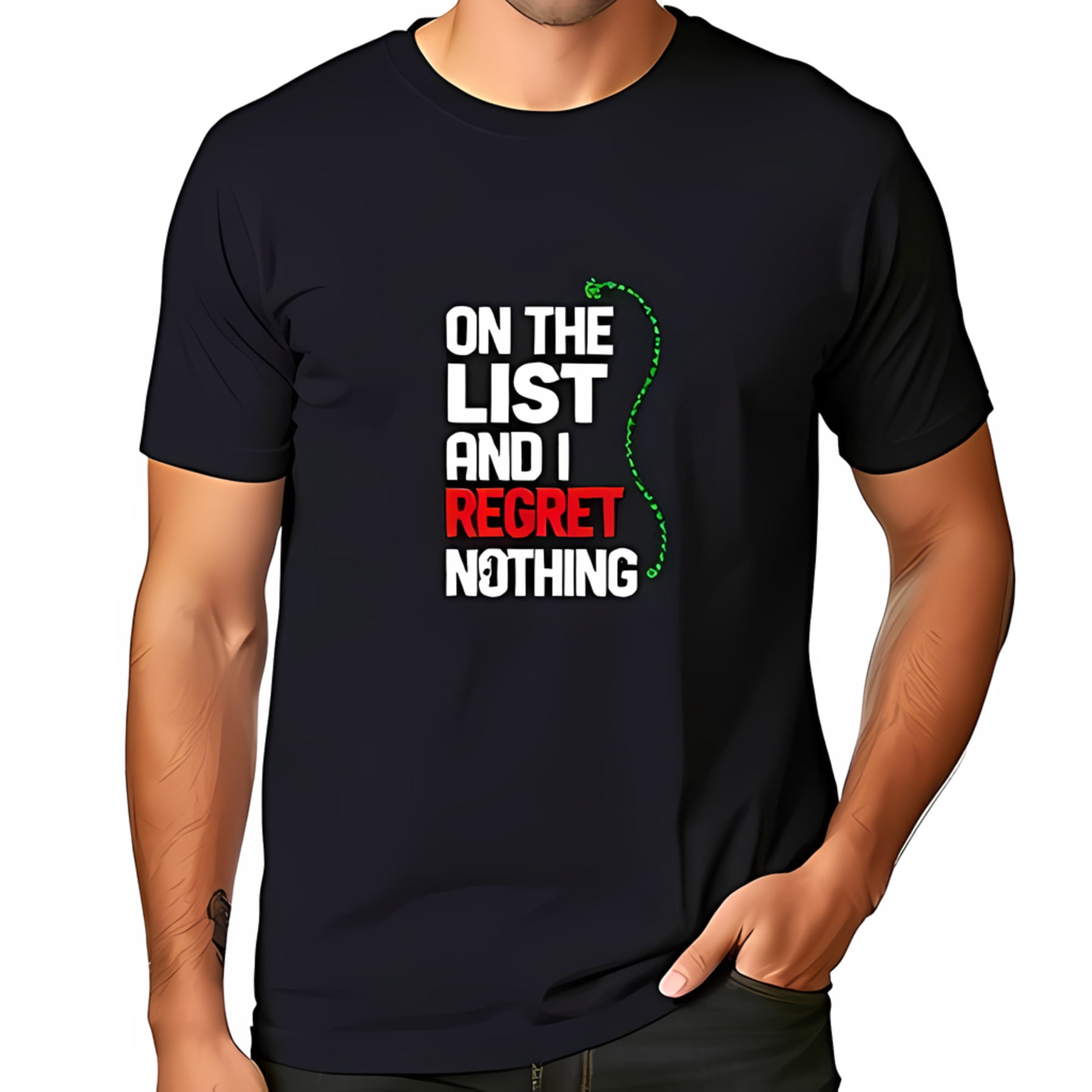 Bold Graphic Cotton Short Sleeve T-Shirt for Men - " ON THE LIST AND I ...