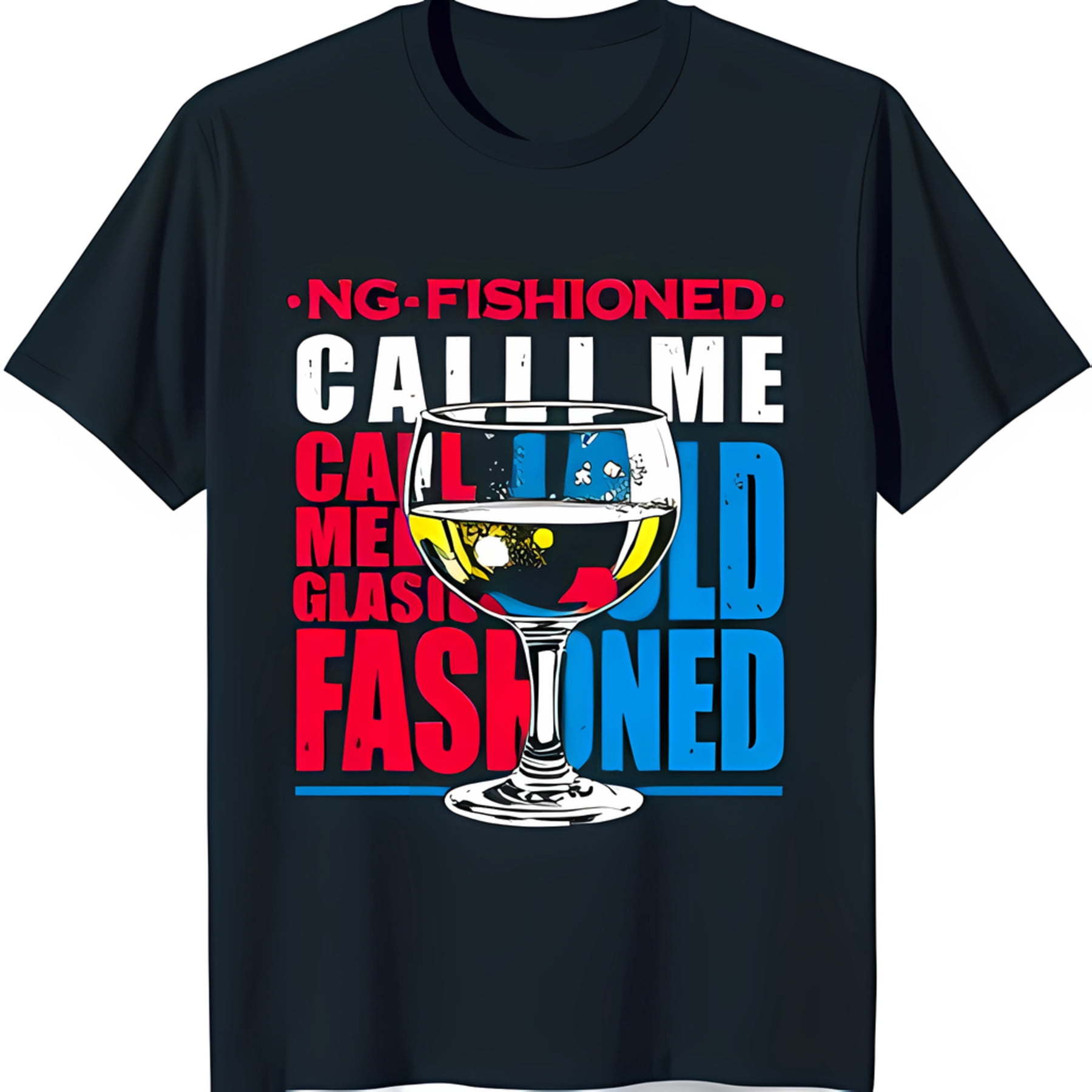 Bold Graphic T-Shirt: 'NG FISHIONED CALL ME OLD FASHIONED ' Design ...