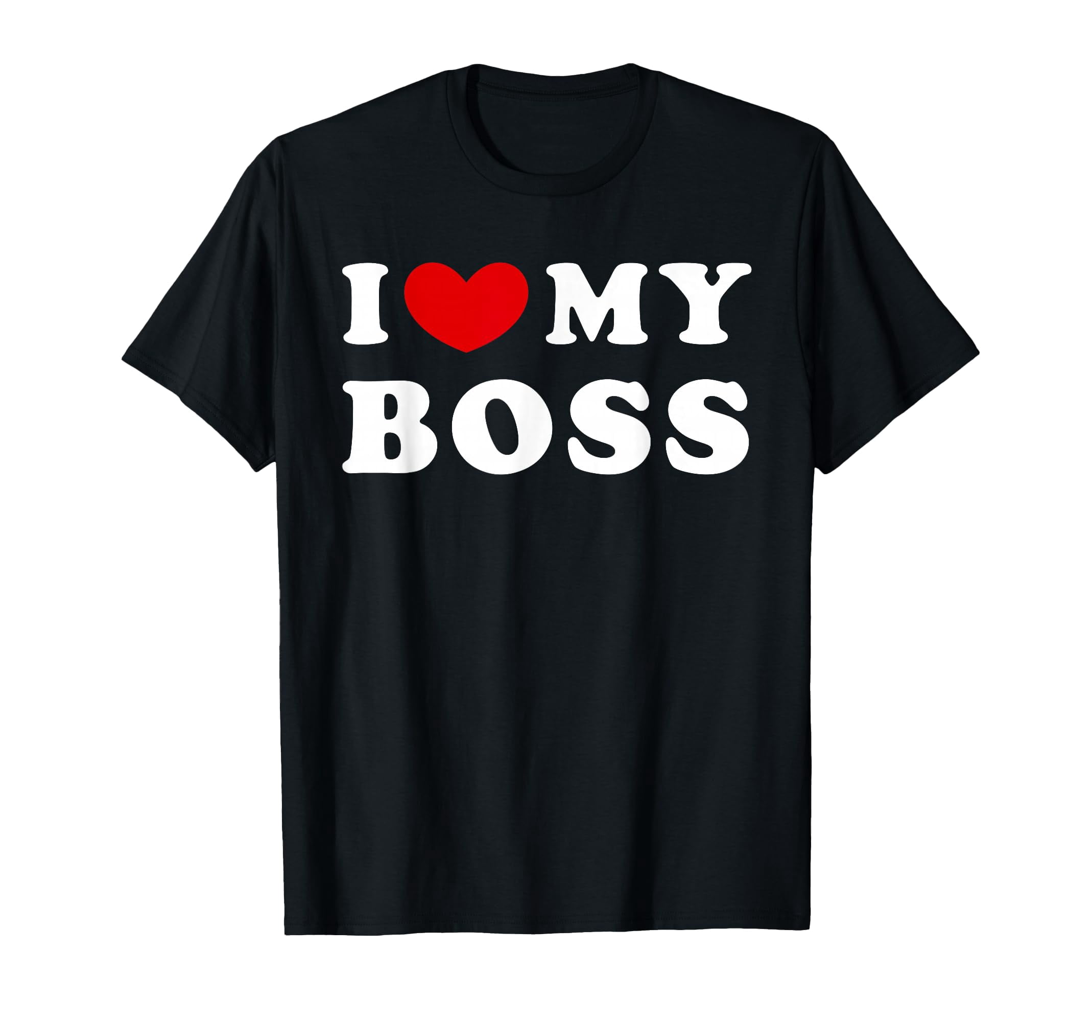 Bold "I Love My Boss" Graphic T-Shirt for Office Appreciation and ...