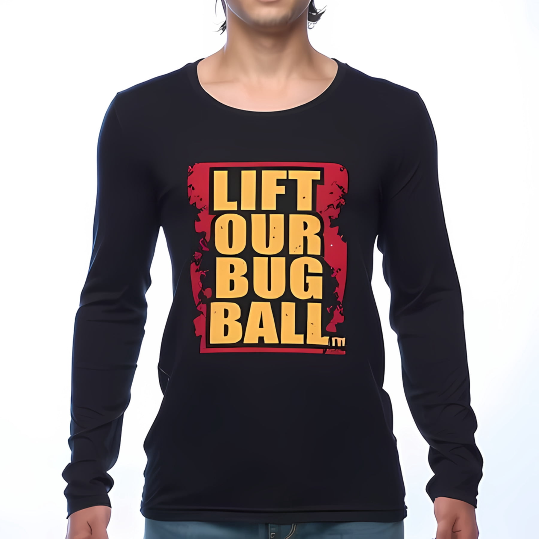 Bold Long Sleeve T-Shirt - " LIFT OUR BALL " Graphic Tee for Men Women ...